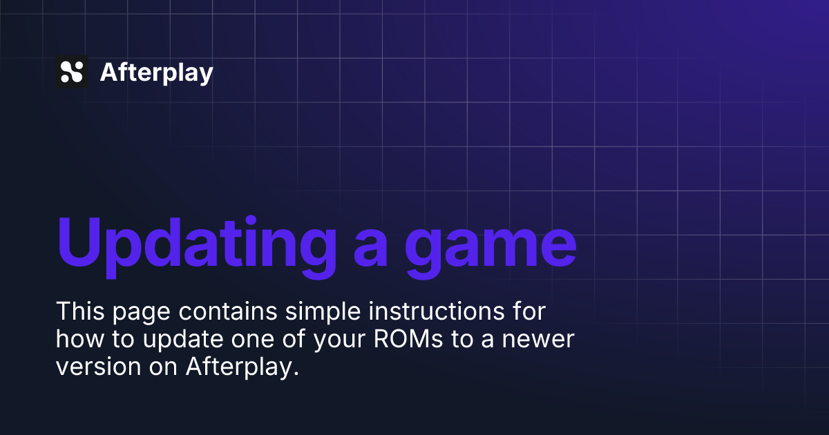 Updating a game | Afterplay